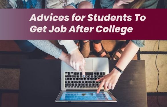Ways to Secure Your First Job After College - Biz Tips Web
